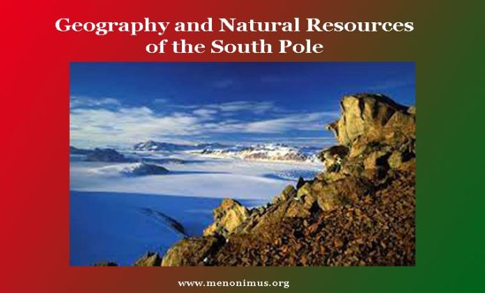 Geography And Natural Resources Of The South Pole - Menonimus
