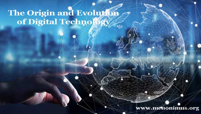 The Origin And Evolution Of Digital Technology - Menonimus