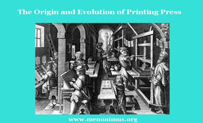 The Origin And Evolution Of Printing Press - Menonimus