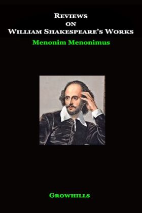 Reviews On William Shakespeare's Works - Menonimus