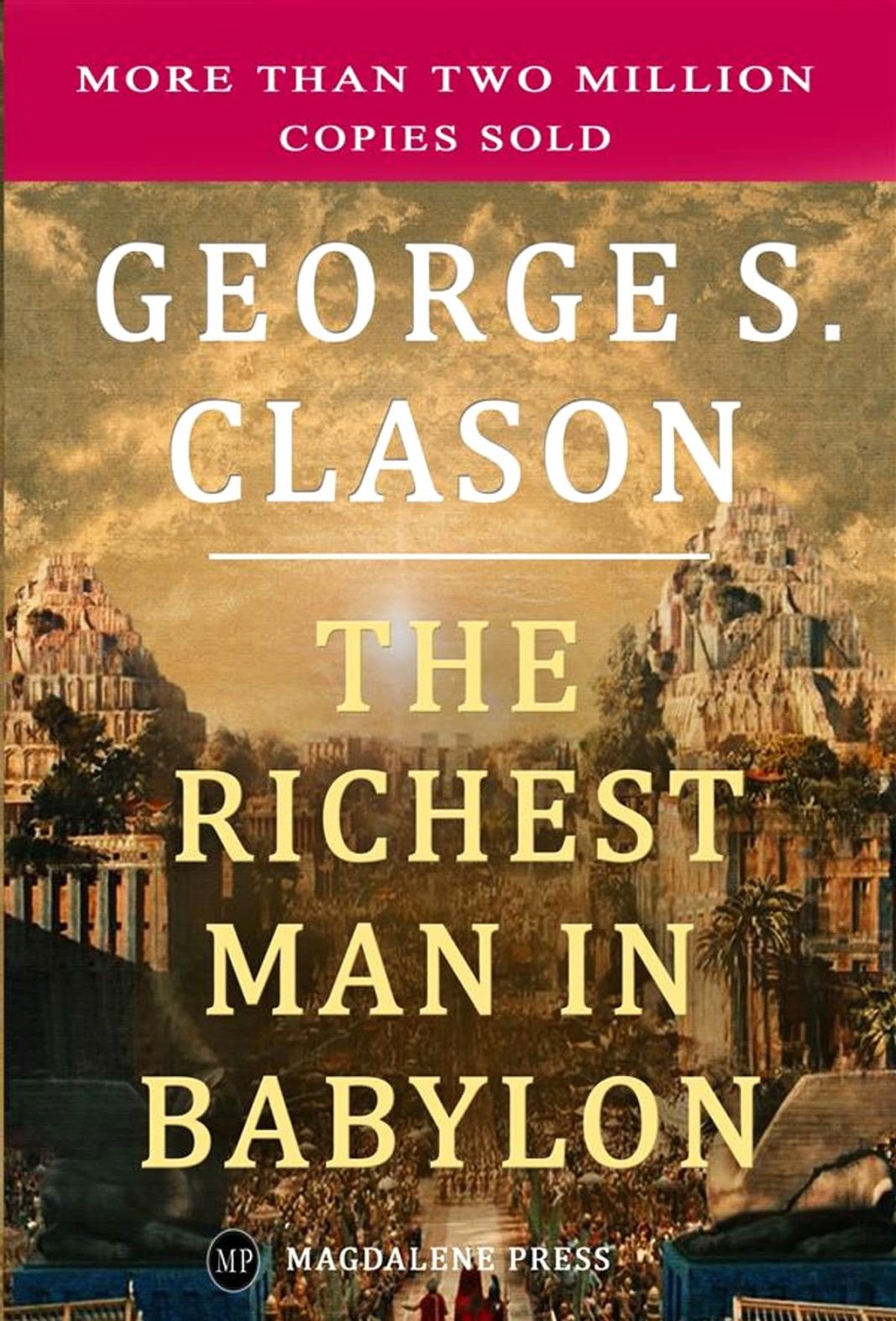 The Richest Man In Babylon | George S Clason | A Review - Menonimus