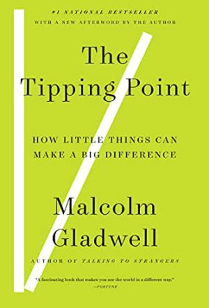 The Tipping Point By Malcolm Gladwell-A Review - Menonimus