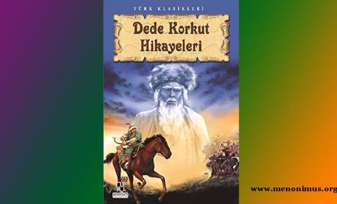 Dede Korkut-A Review - Menonimus