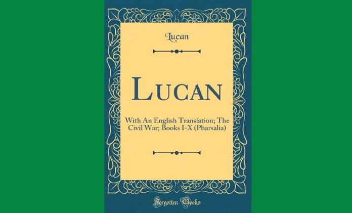 Pharsalia | The Civil War | Lucan-A Review - Menonimus