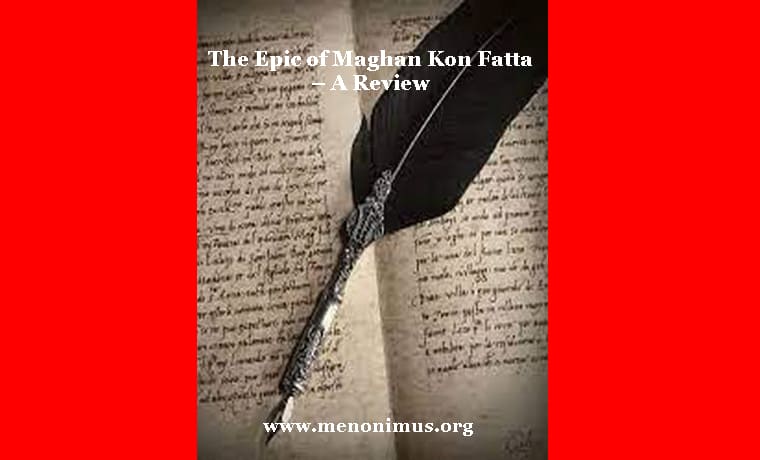 The Epic Of Maghan Kon Fatta – A Review - Menonimus