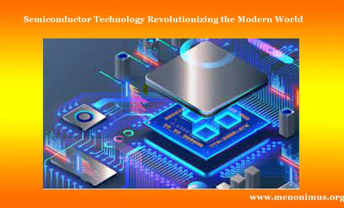 Semiconductor Technology - Menonimus