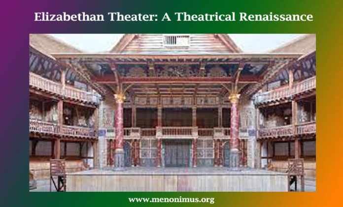 Elizabethan Theater - Menonimus