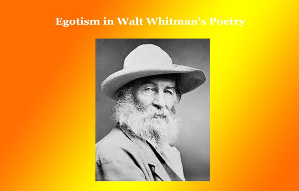 Egotism In Walt Whitman's Poetry - Menonimus