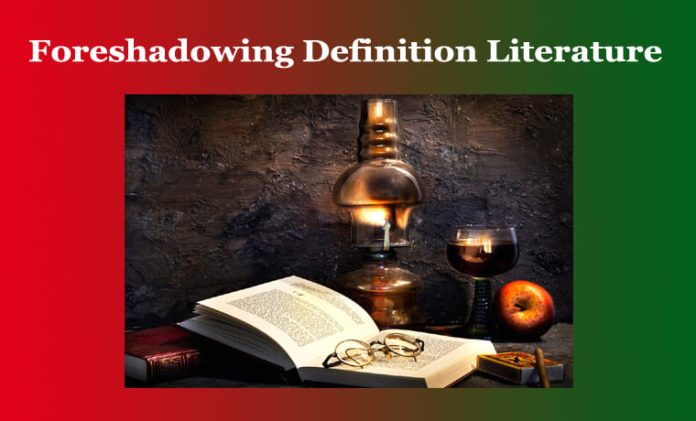 Foreshadowing Definition Literature - Menonimus