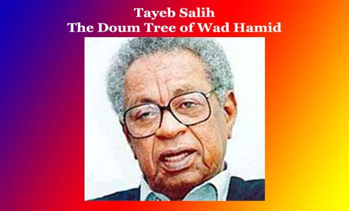 Tayeb Salih | The Doum Tree Of Wad Hamid - Menonimus