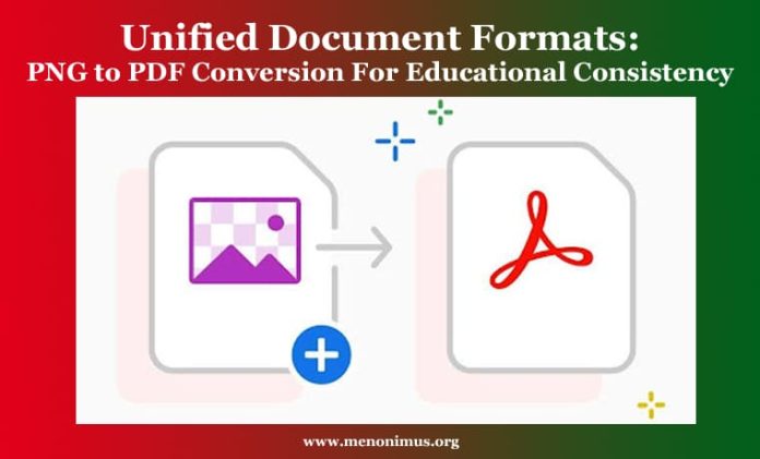 Unified Document Formats: PNG To PDF Conversion For Educational ...
